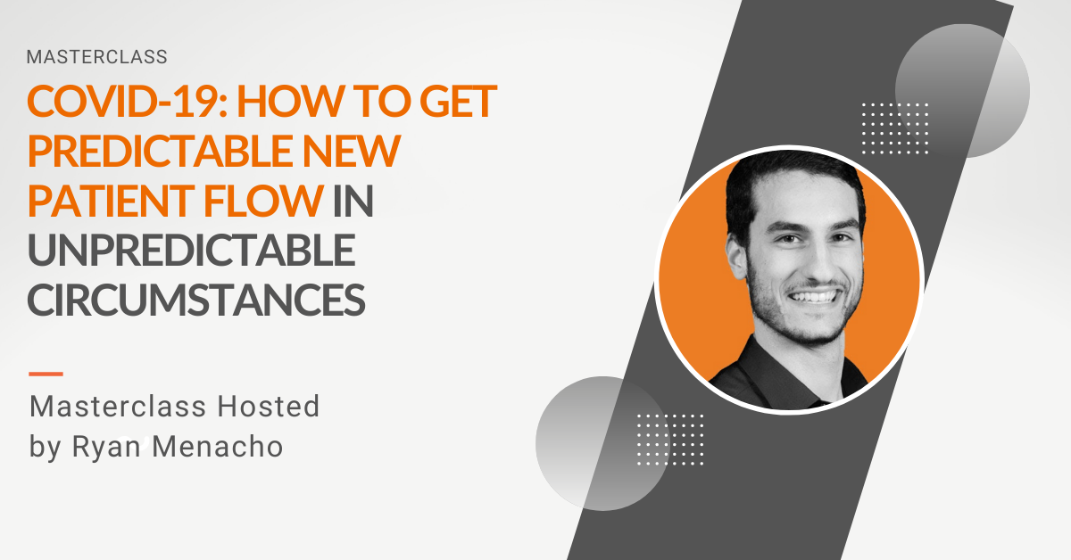 COVID-19: How to Get Predictable New Patient Flow in Unpredictable ...